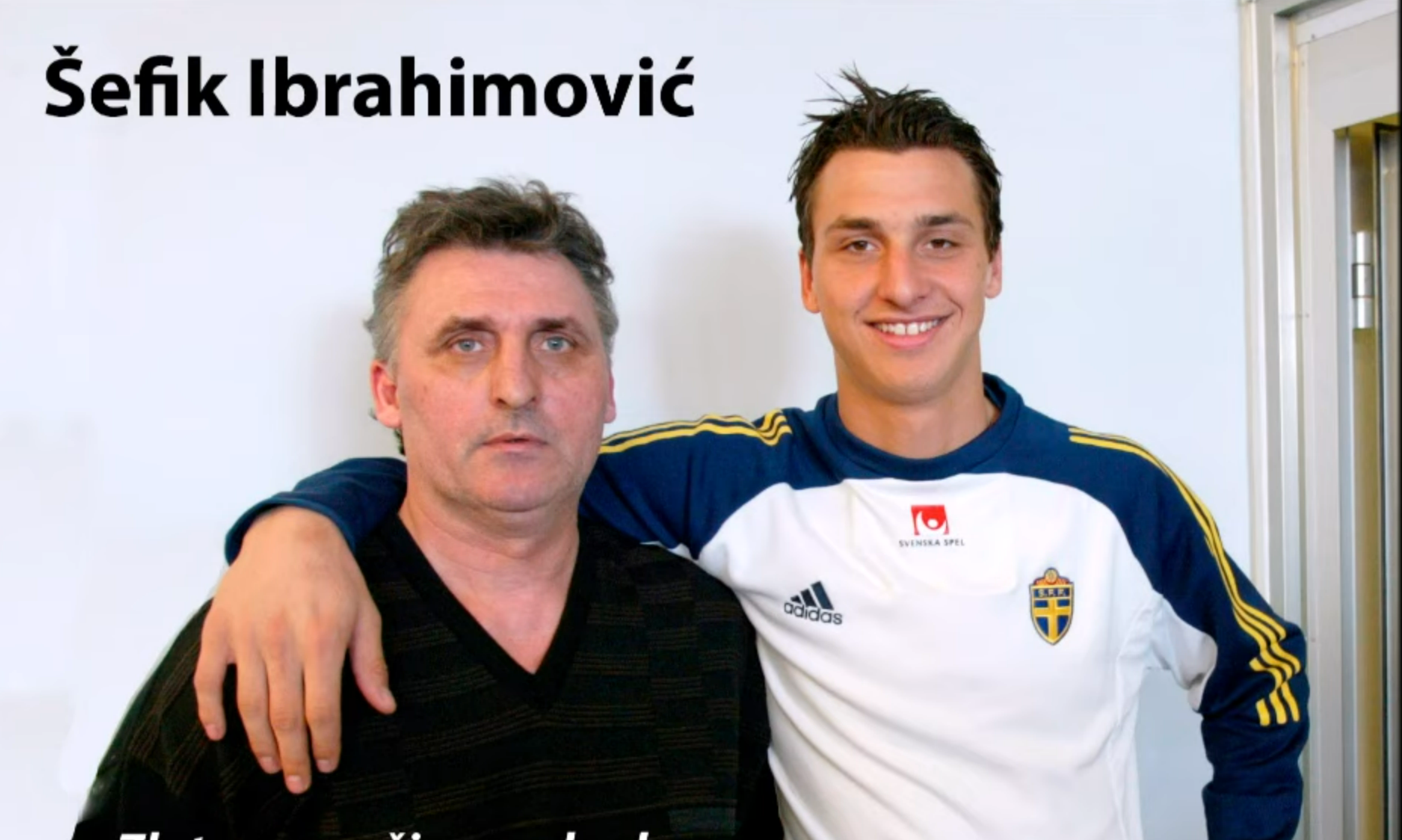 Evo kako je Zlatan Ibrahimović spasio ocu Šefiku život - BosnaInfo